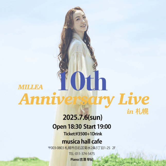 2025.7.6(sun) 【札幌】MILLEA 10th Anniversary Live in 札幌 | MILLEA Official ...